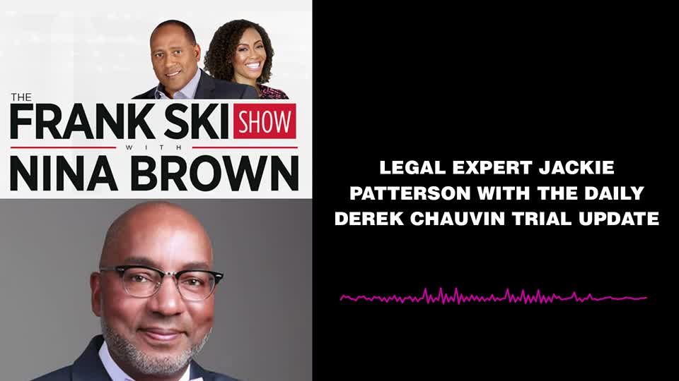 Derek Chauvin Trial Update With Legal Expert Jackie Patterson – KISS ...