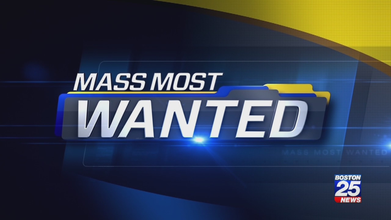 Mass. Most Wanted: September 29, 2019 – Boston 25 News